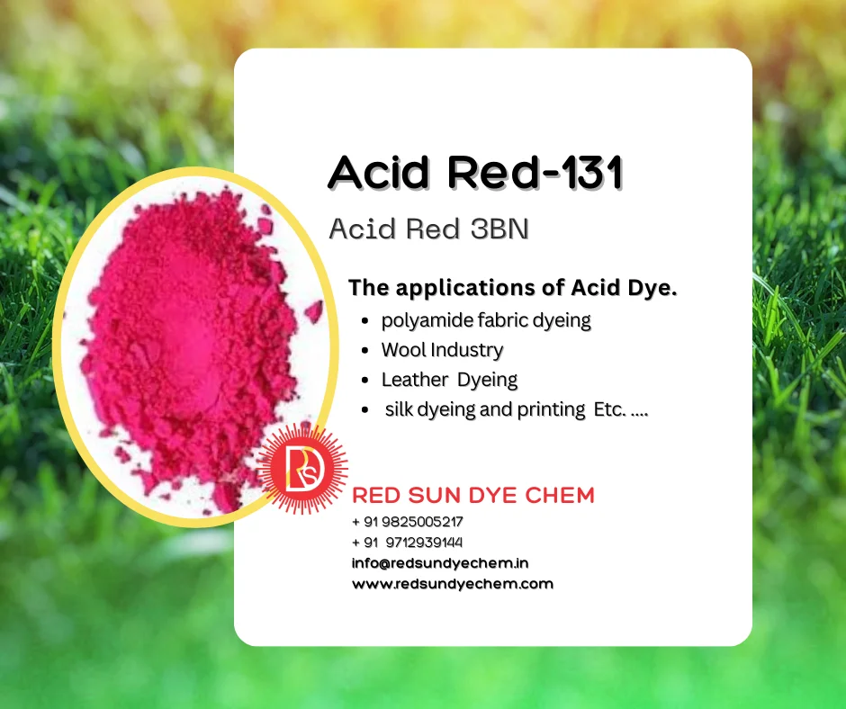 ACID RED 131 RED SUN DYE CHEM Manufacturers and Exporter Dyestuffs ...
