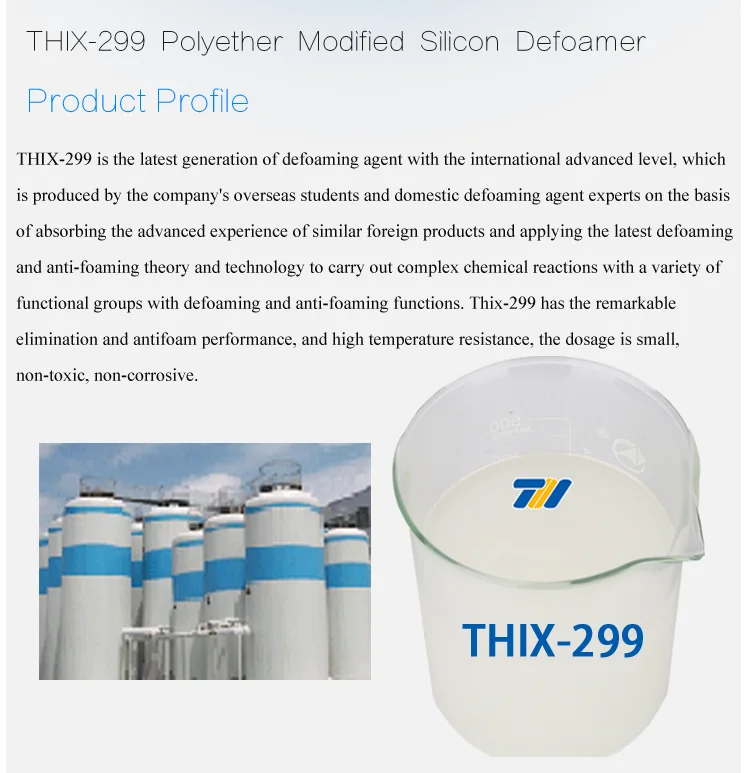 POLYETHER MODIFIED SILICONE INDUSTRIAL DEFOAMER THIX-299 CHINA ORIGIN ...