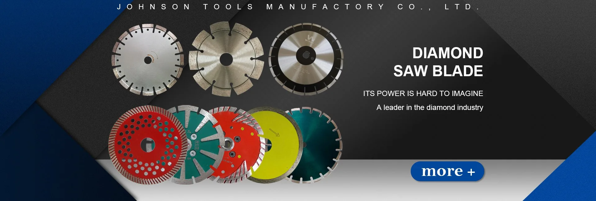 Johnson Tools Manufactory Co., Ltd. - Laser Saw Blade, Diamond Segments
