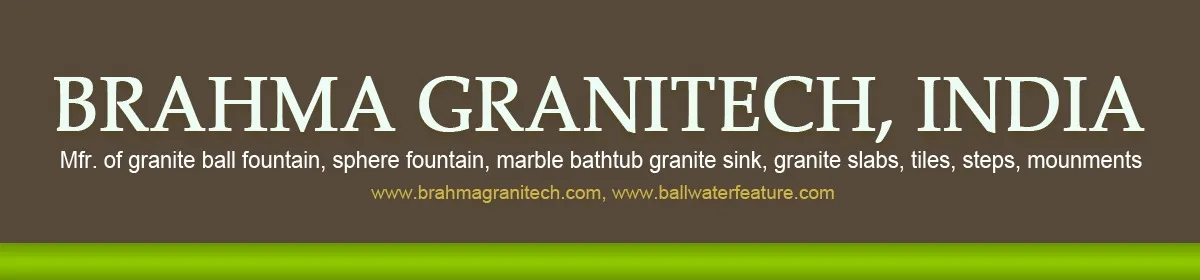 BRAHMA GRANITECH - stone Sphere Fountain, granite Ball Fountain