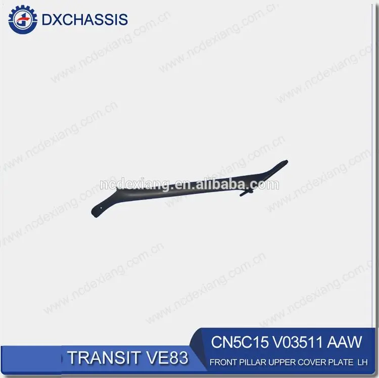 Genuine Transit Ve83 Front Pillar Upper Cover Plate Cn5c15 V03511 Aaw - Buy Front Pillar Upper ...